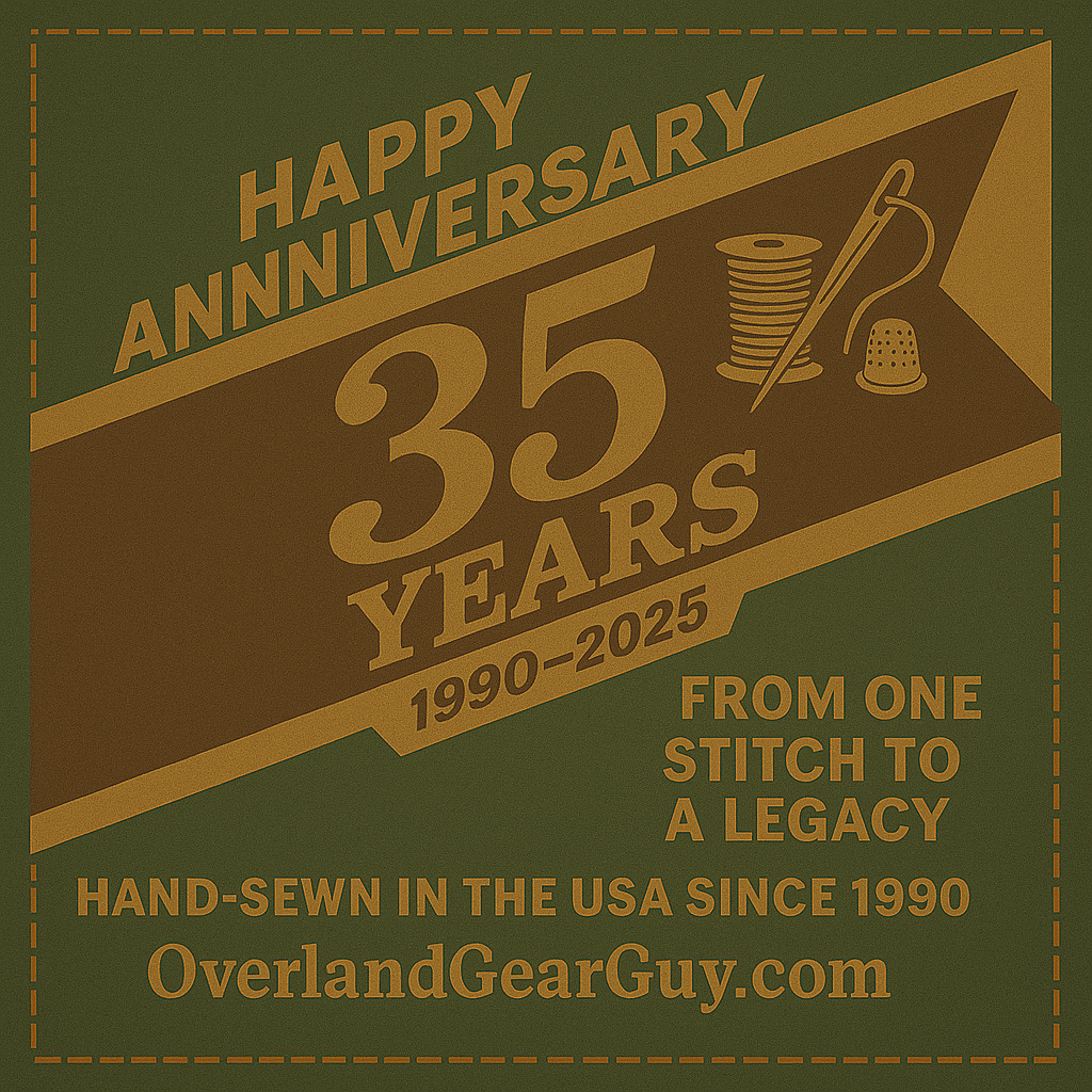 One Stitch to a Legacy — Celebrating 35 Years of American Craftsmanshi - Overland Gear Guy